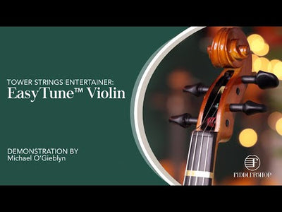 Tower Strings Entertainer EasyTune™ Violin Bundle